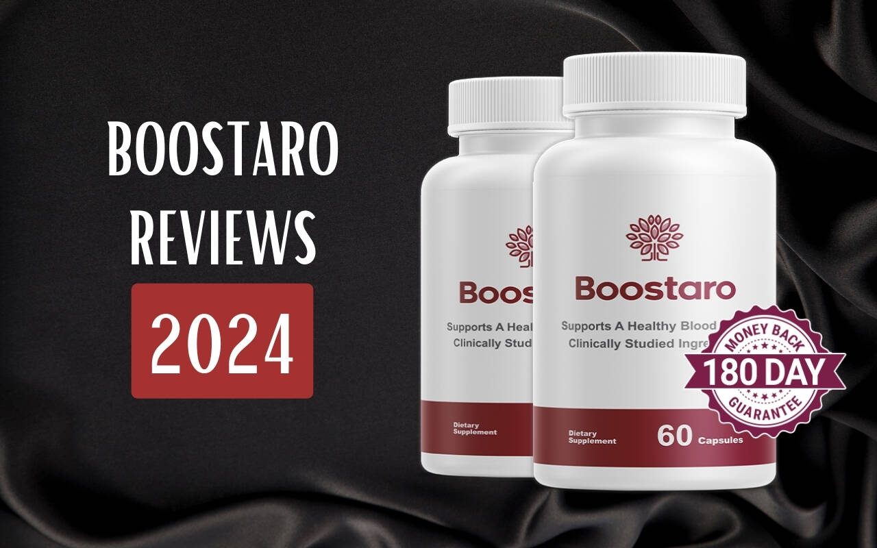 Boostaro Reviews 2024 - Honest Customer Warning! Legit Male Enhancement ...